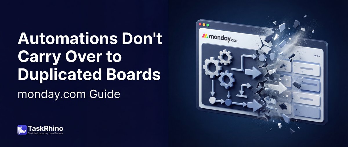 monday.com Custom Automations Don't Carry Over to Duplicated Boards ...